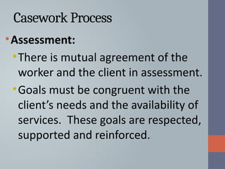 CASEWORK-PROCESS.pptx Bssw*"=,/""'=='!!!= | PPT