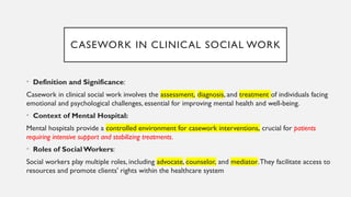 Casework in hospital setting-1.pptx . . | PPT