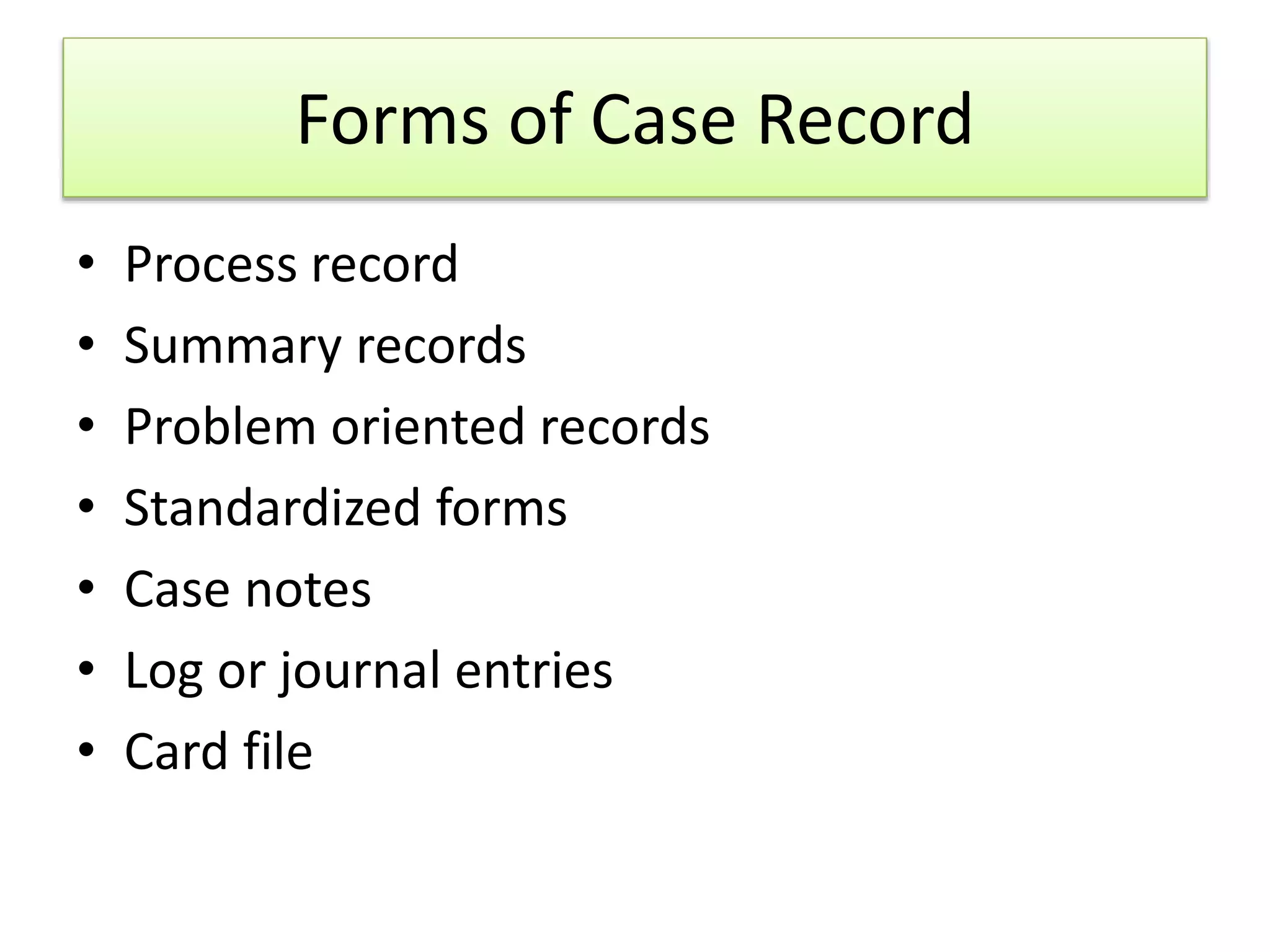 Case work recording | PPTX