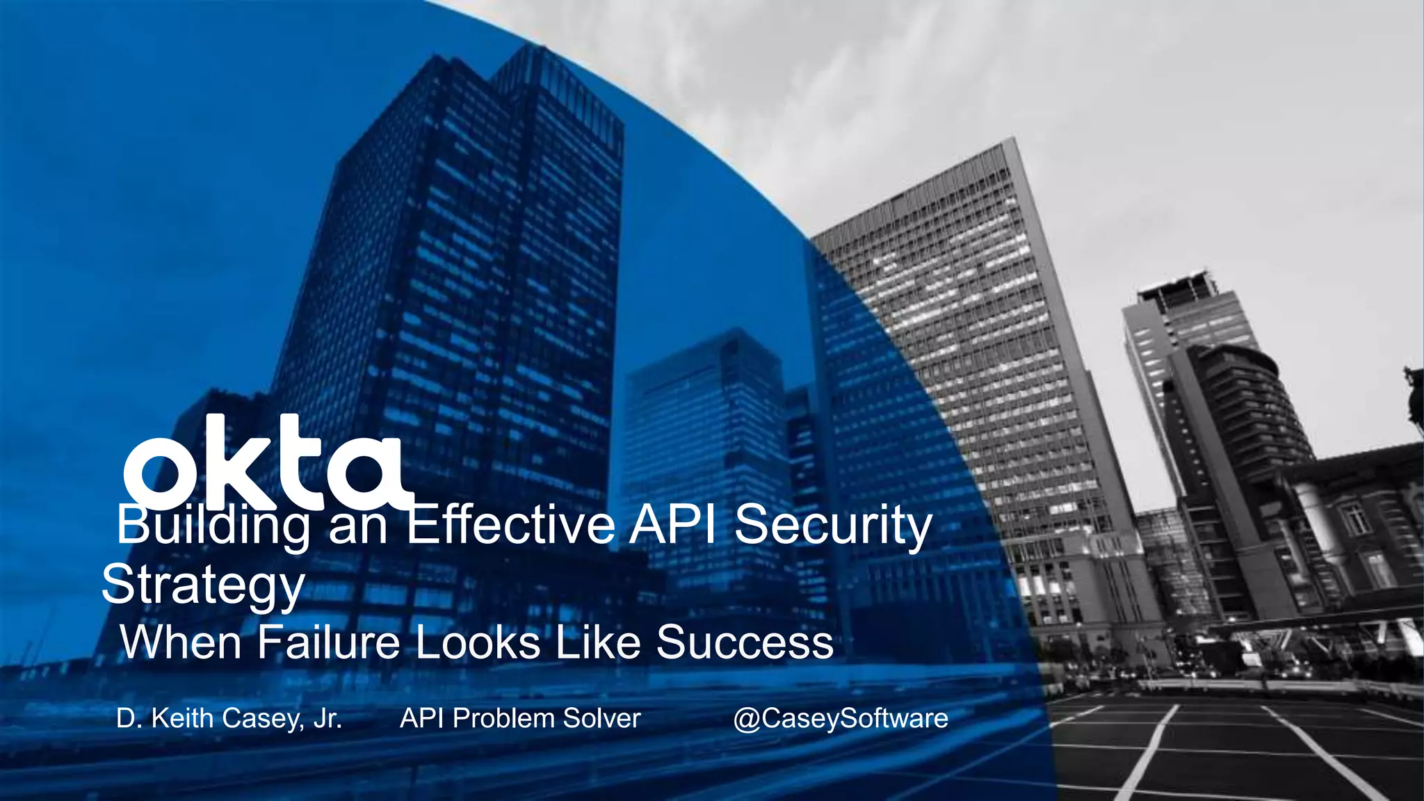 How to Build an Effective API Security Strategy | PPT