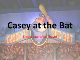 Casey at the Bat pp | PPTX | Baseball | Sports