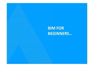 BIM For Free_28May2013_CaseyRutland_BIM for beginners | PPT