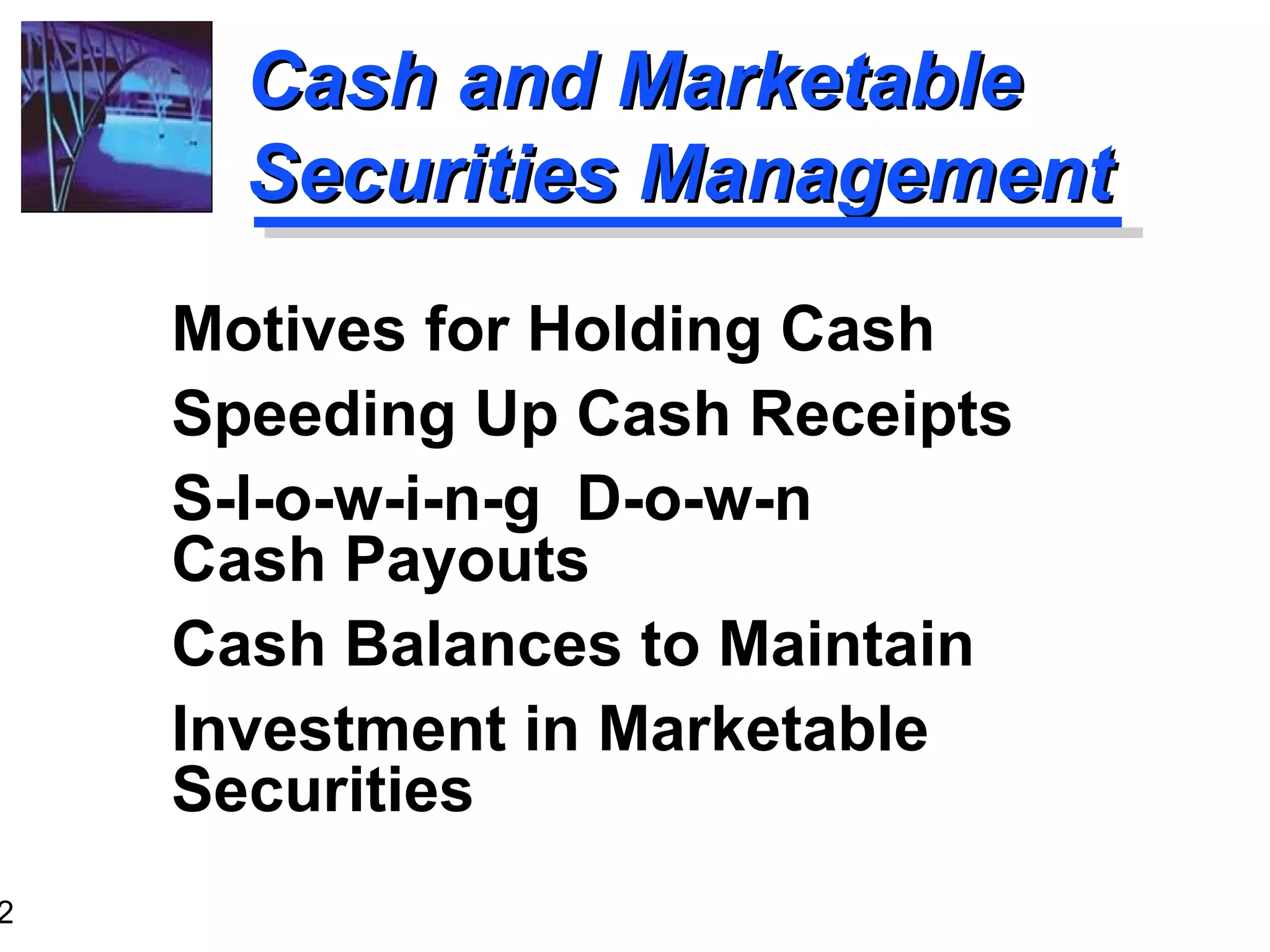 Cash and marketable securities | PPT