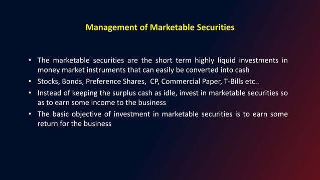 Cash and marketable securities management | PPTX | Stocks and Bonds ...