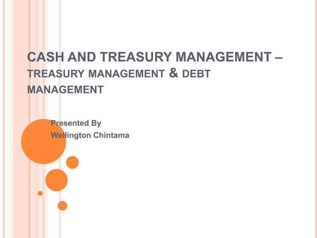 Cash and treasury management | PPTX