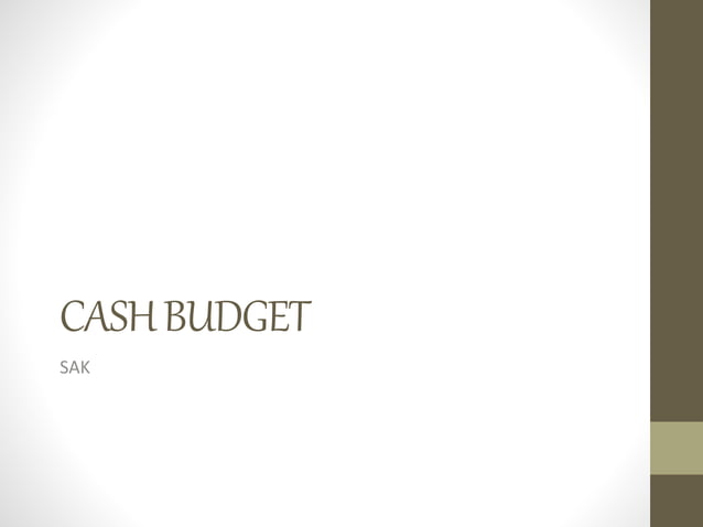 Cash budget | PPT