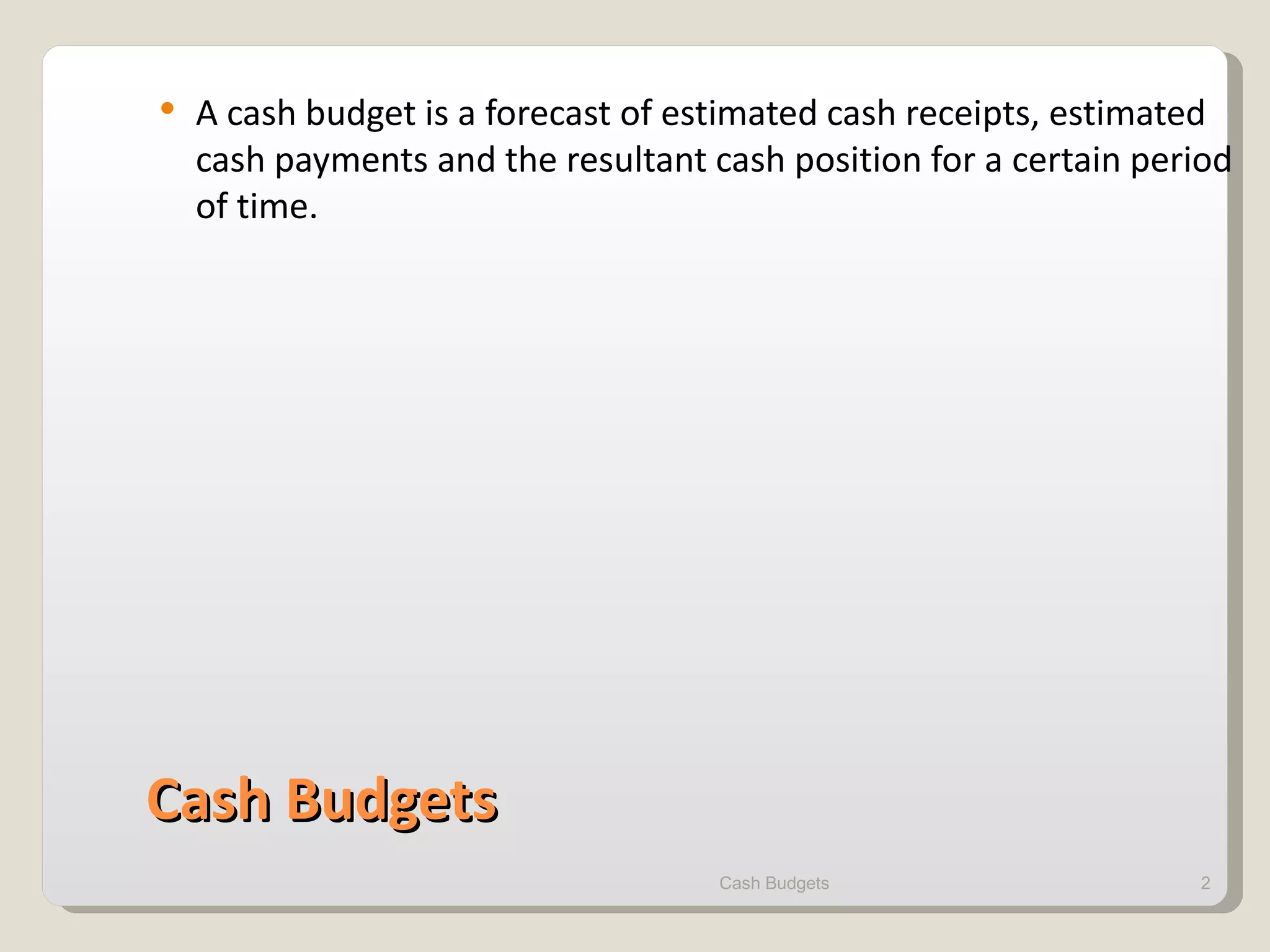 Cash budgets | PPT