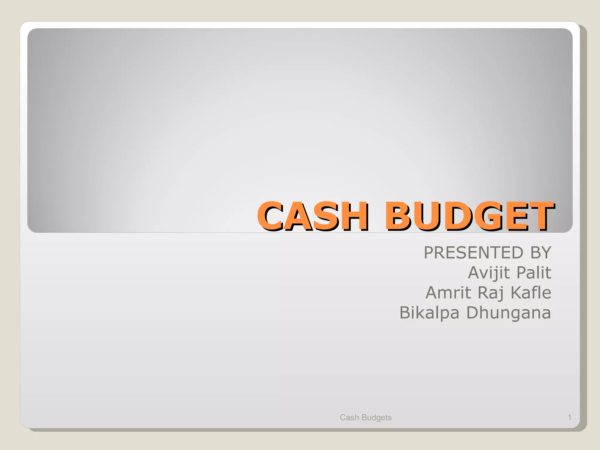 Cash budgets | PPT