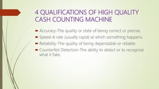 Cash counting machine | PPTX