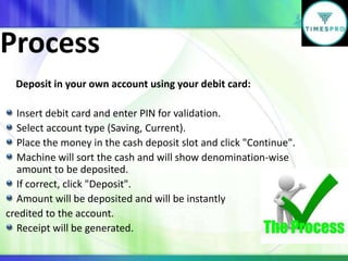 Cash deposit machine | PPTX