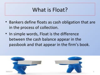 Cash float copy | PPT