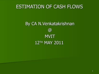 Estimation of Cash Flow | PPT