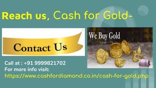 Cash for Gold | PPTX