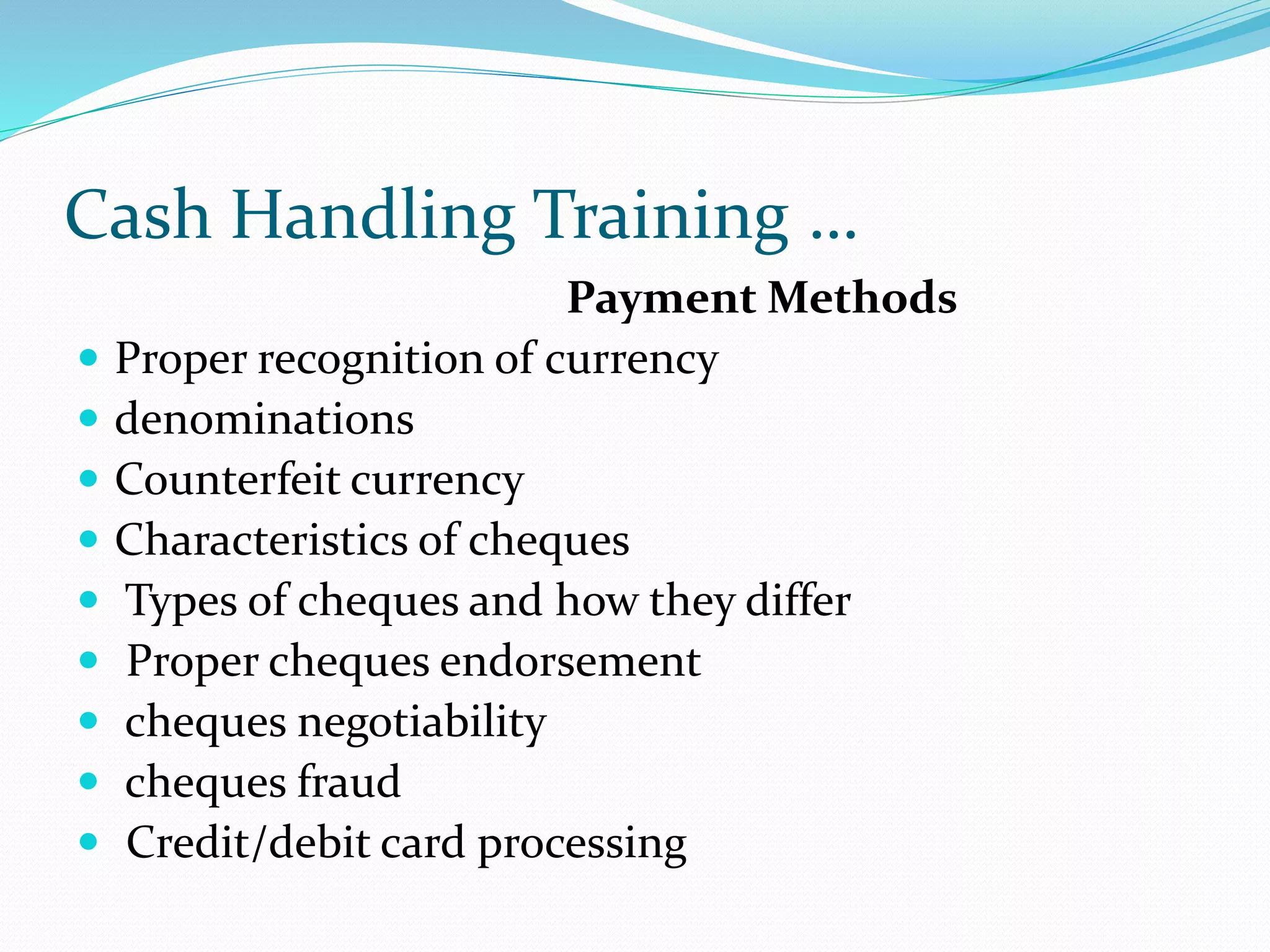 Cash Handling Procedures & Characteristics of a Cheque.pptx