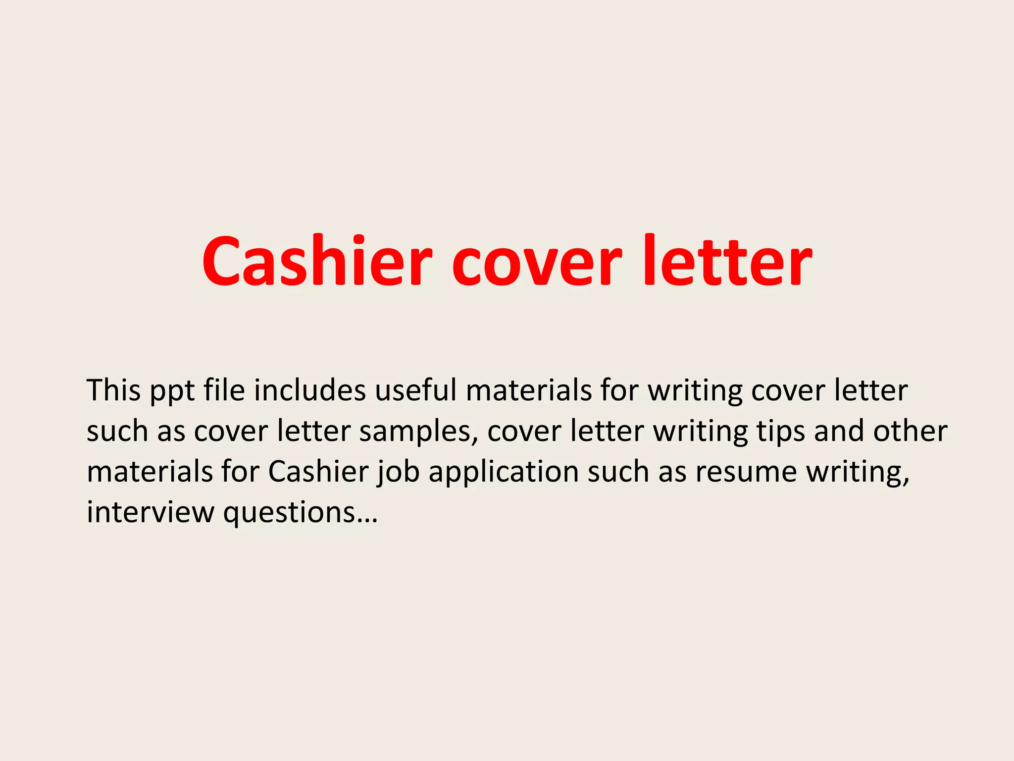 Cashier cover letter | PPTX