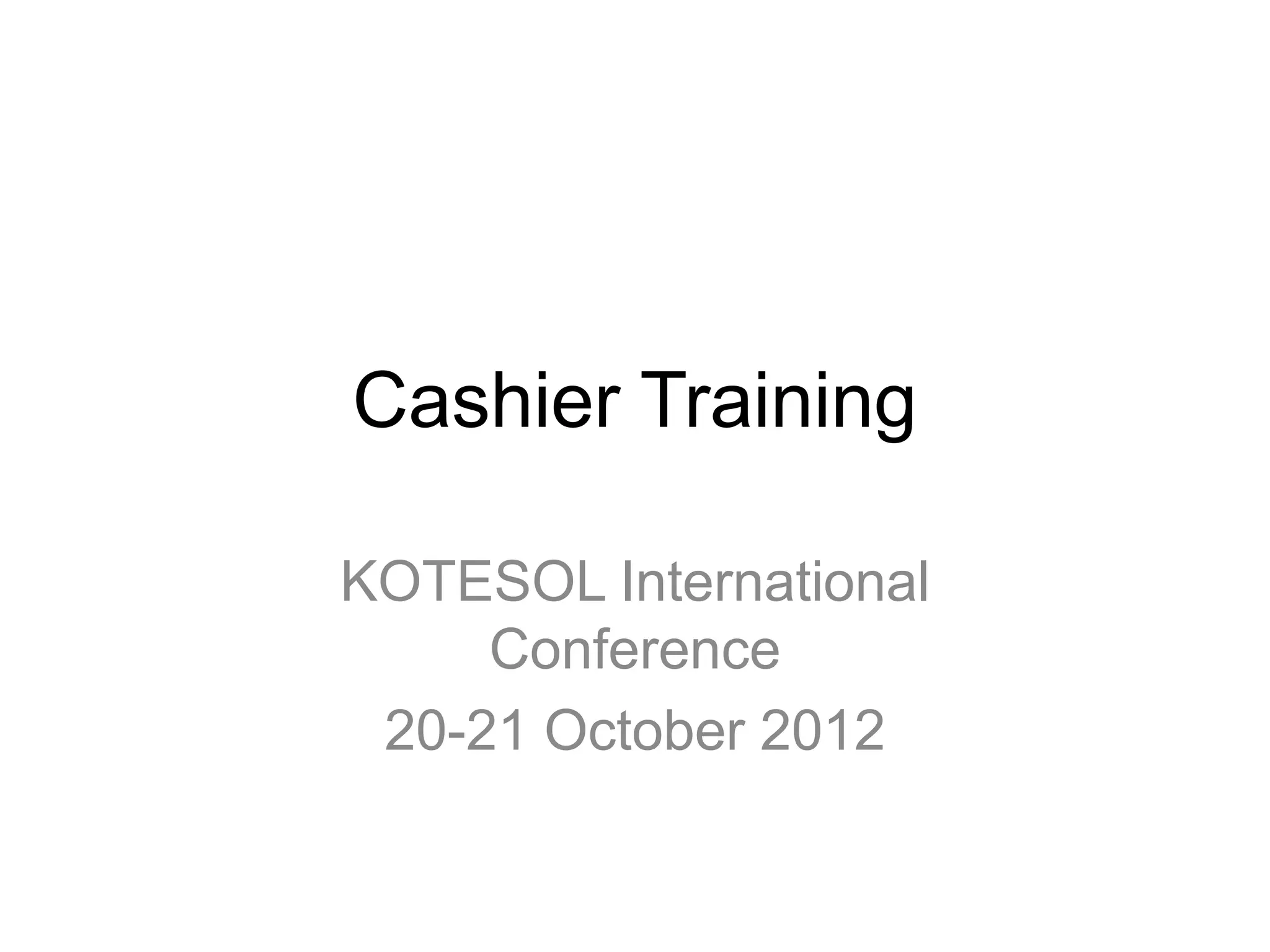 Cashier Training Material | PPTX