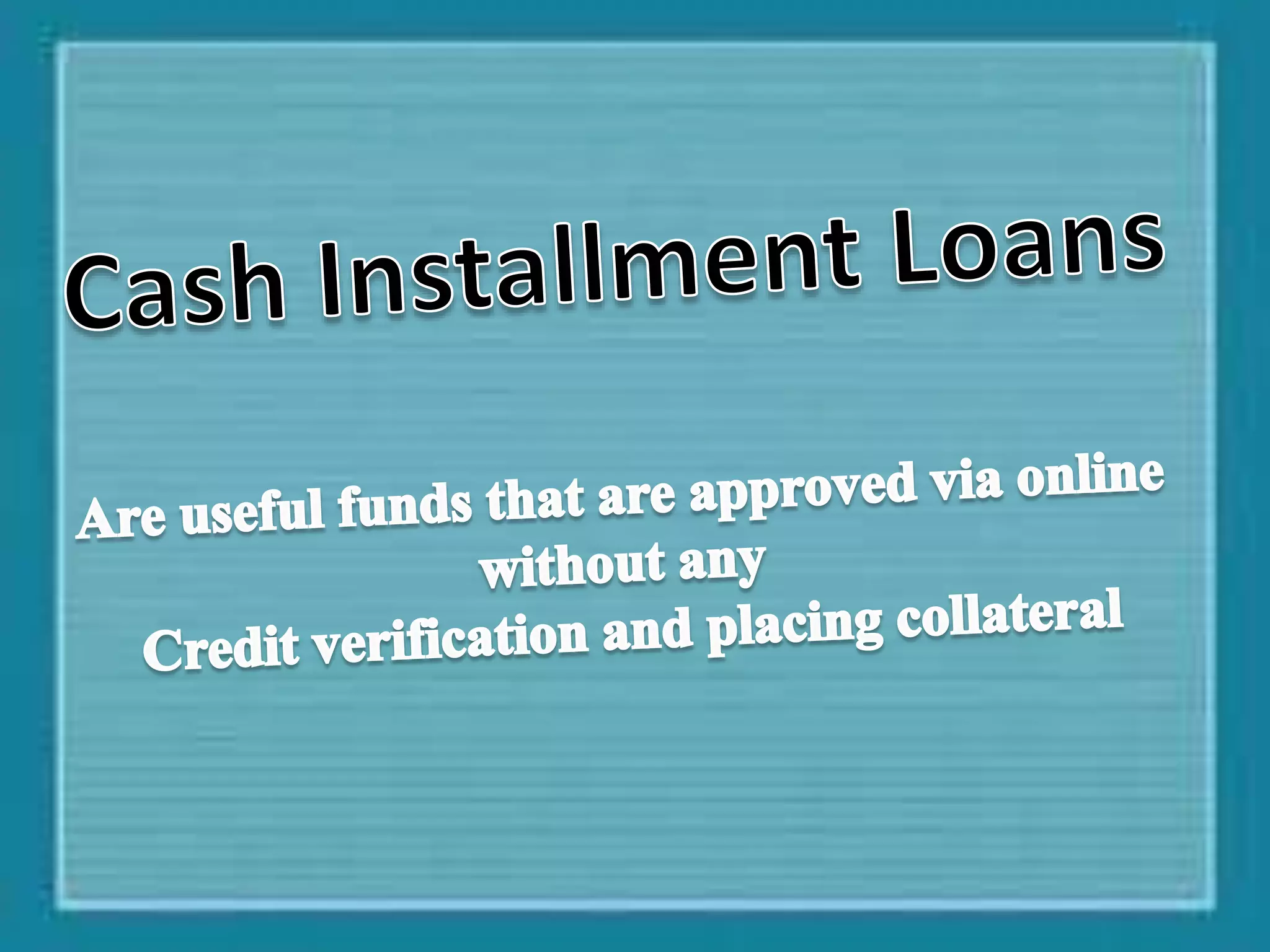 Hassle Free Monetary Assistance as Per Your Financial Requirements | PPTX