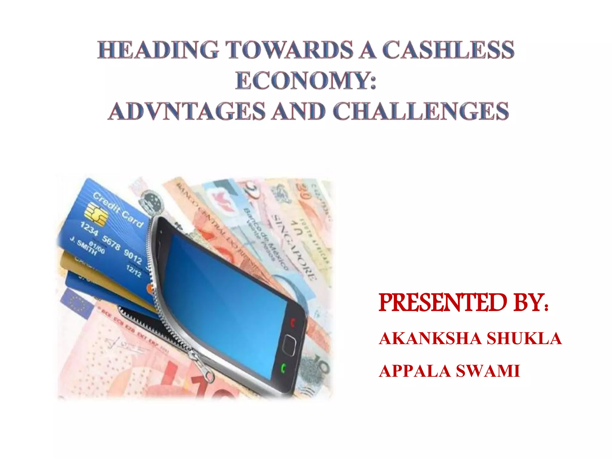 Cashless Economy- Advantages & Challenges | PPTX