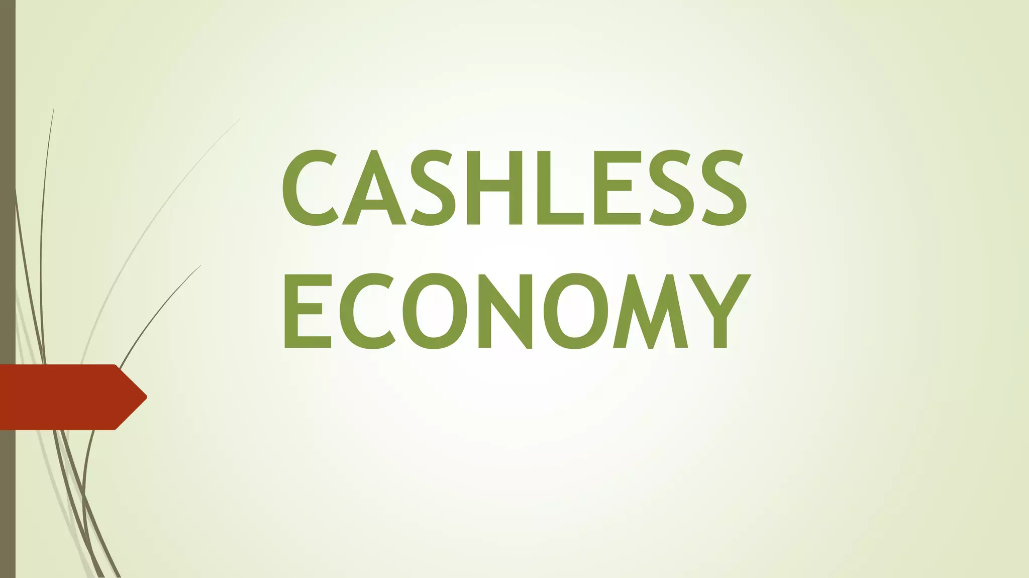 Cashless economy | PPTX