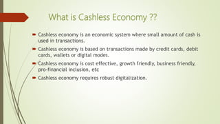 Cashless economy | PPTX