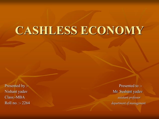CASHLESS ECONOMY.ppt | Credit Cards | Personal Debt