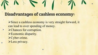CASHLESS ECONOMY.pptx | Currencies | Economy