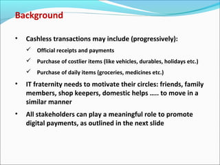 Cashless economy - Presentation of Cashless economy methods to follow | PPT