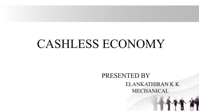 CASHLESS ECONOMY PPT.pptx