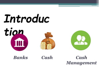 Cash management | PPTX