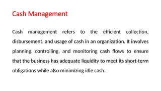 Cash Management and its objectives and benefits | PPTX