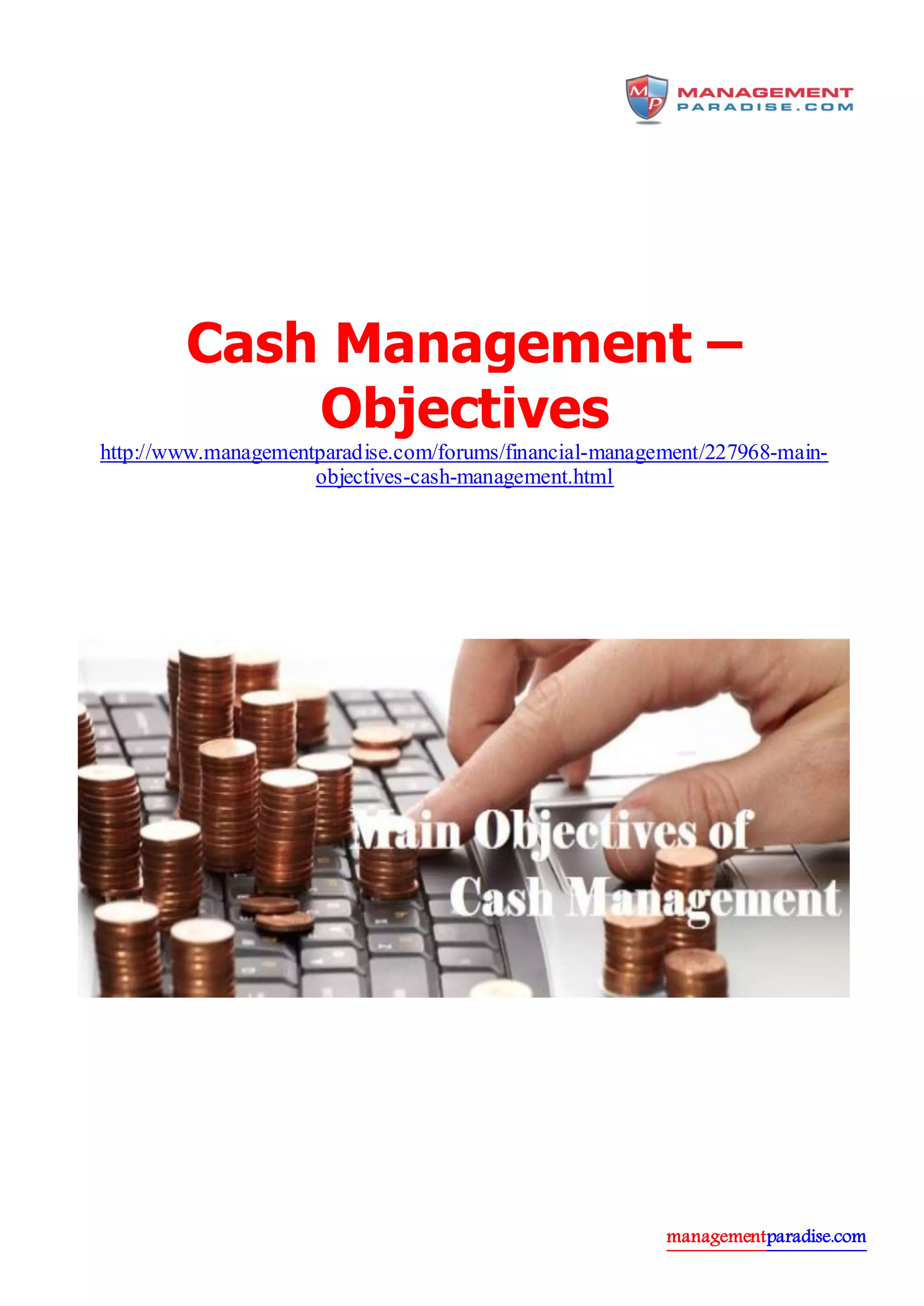Cash management objectives | PDF | Business Accounting & Finance | Business