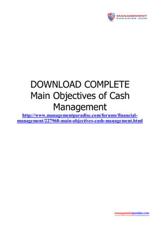Cash management objectives | PDF | Business Accounting & Finance | Business