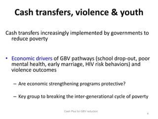 Cash Transfers & GBV: the Cash Plus Study | PPTX