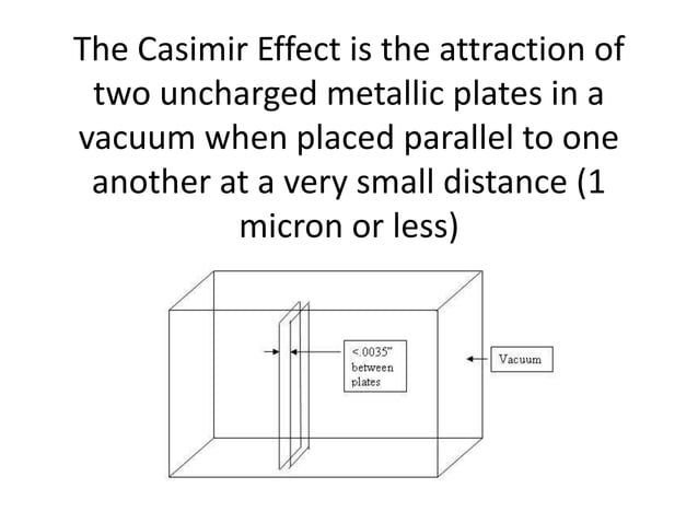 New Energy Part 3: The Science - Casimir Effect | PPTX | Physics | Science
