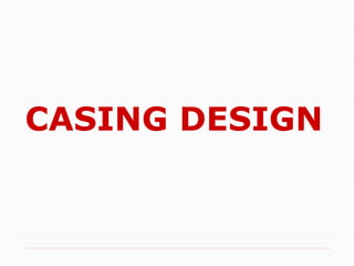 Casing Design best for drilling enineering | PPTX