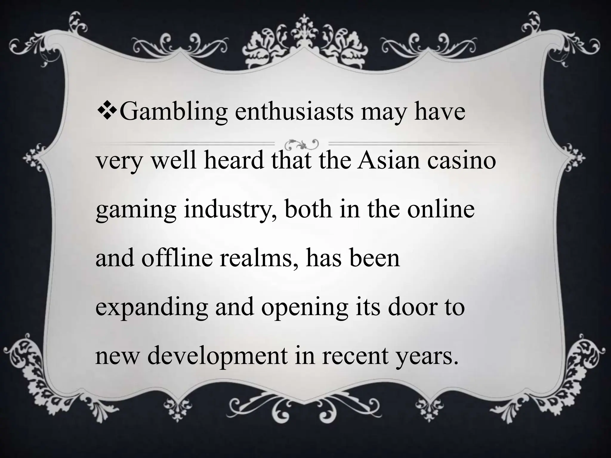 Casino and Gaming Entertainment Industry | PPTX