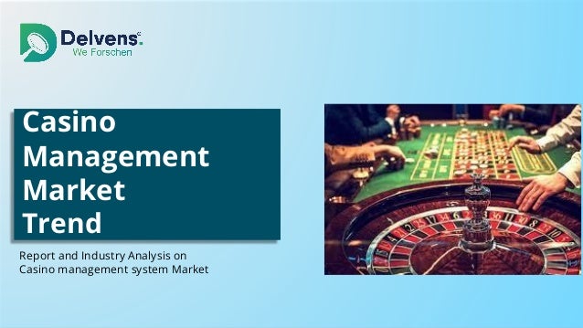 Growth of Casino Management System – See What Data Are Saying | PDF