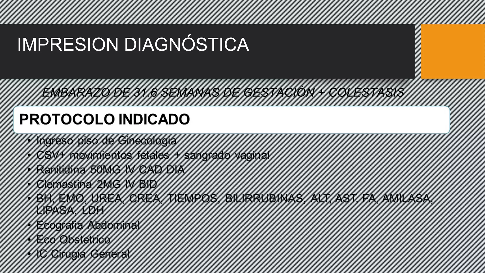 Colestasis intrahepatica del embarazo. revision de caso clínico | PPT