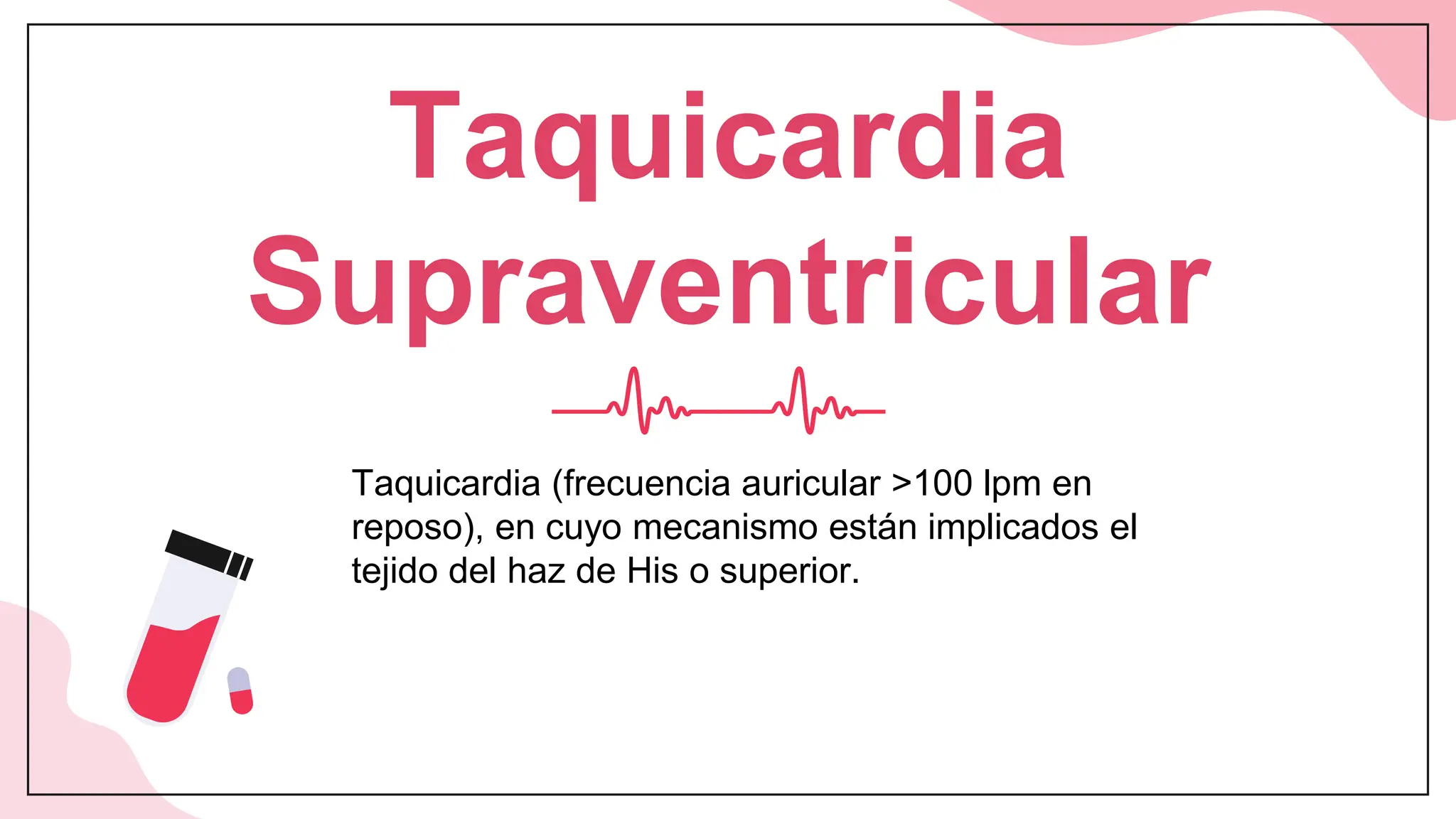 Caso Clinico 8 Taquicardia Supraventricular.pptx
