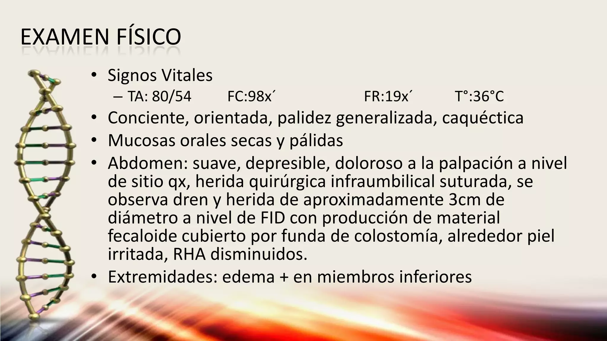 Caso clinico fistula entero cutánea (estercorácea) | PPT