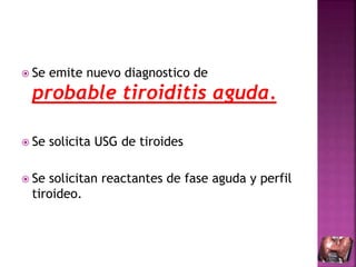Caso clinico tiroiditis | PPTX
