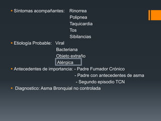 Caso clínico Asma Bronquial y Marcha Diagnostica | PPTX