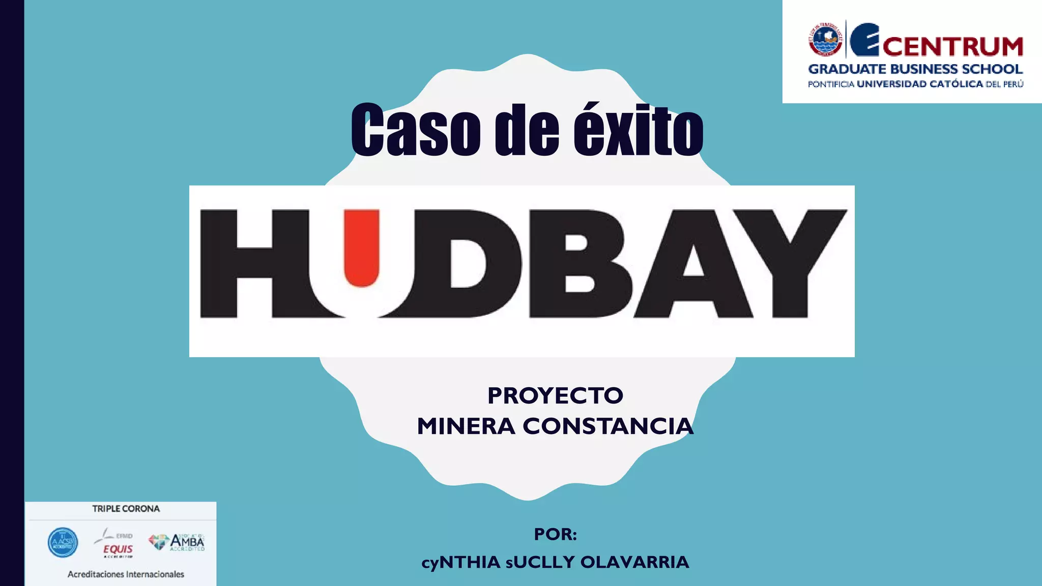 Caso de éxito hudbay proyecto constancia | PPT