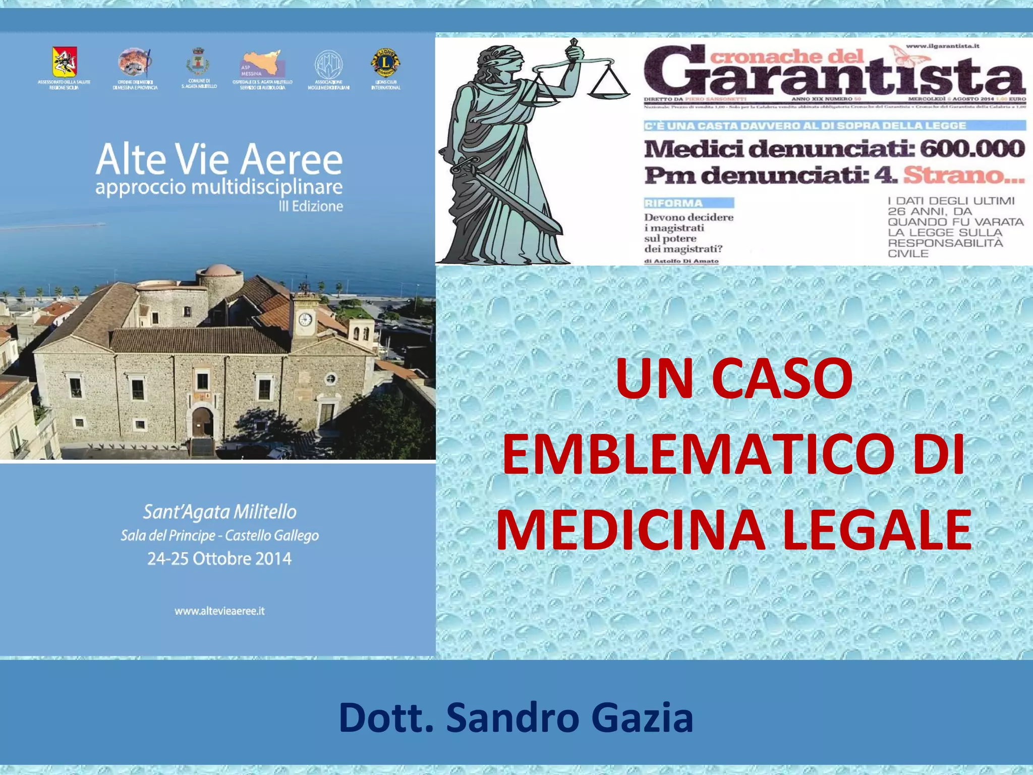 Un caso emblematico di Medicina legale | PPT
