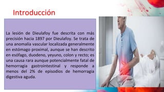 lesión de Dieulafoy .pptx