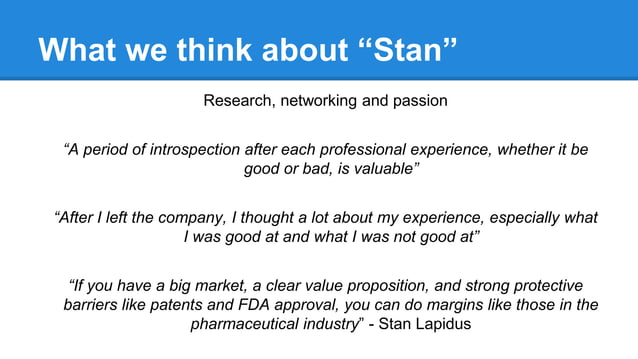 "Stan Lapidus: Profile of a Medical Entrepreneur." | PPT | Free Download