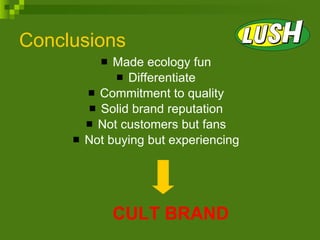 Case study: Lush | PPT