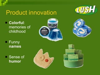 Case study: Lush | PPT