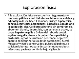 Caso mononucleosis infecciosa | PPTX