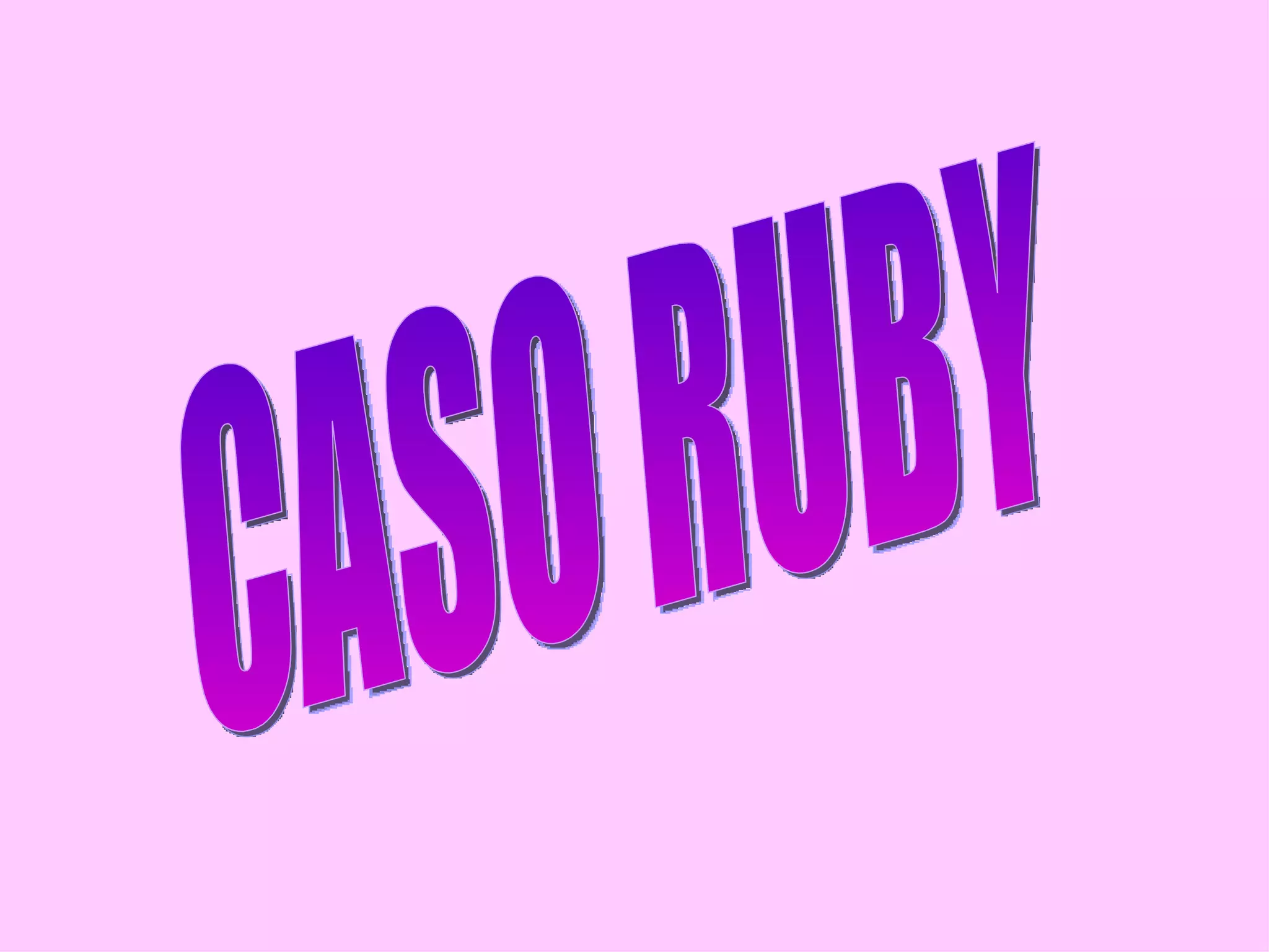 Caso ruby | PPT